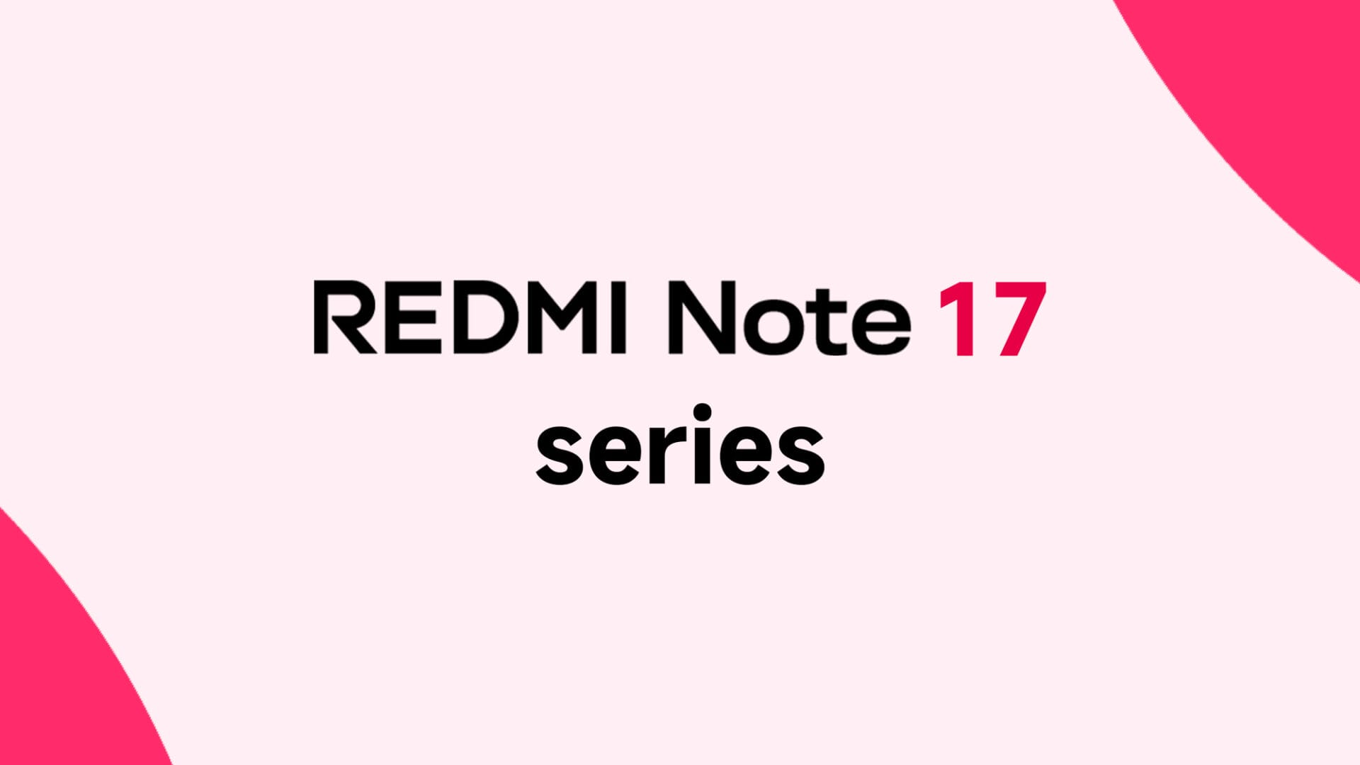 REDMI Note 17 leaks: codenames and model numbers revealed - XimiTime